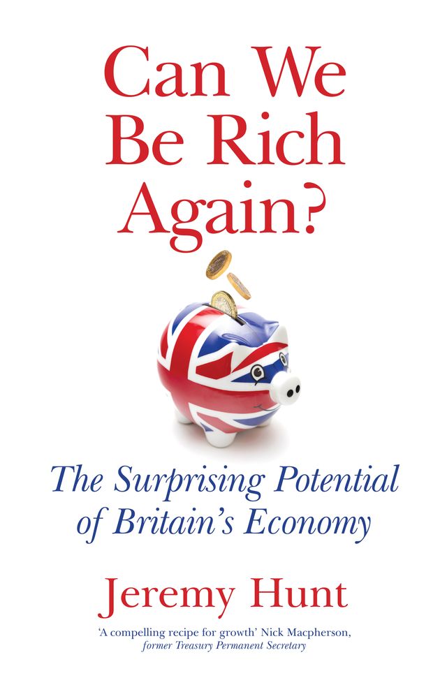 Jeremy Hunt – Can Britain Be Rich Again? | How To Academy